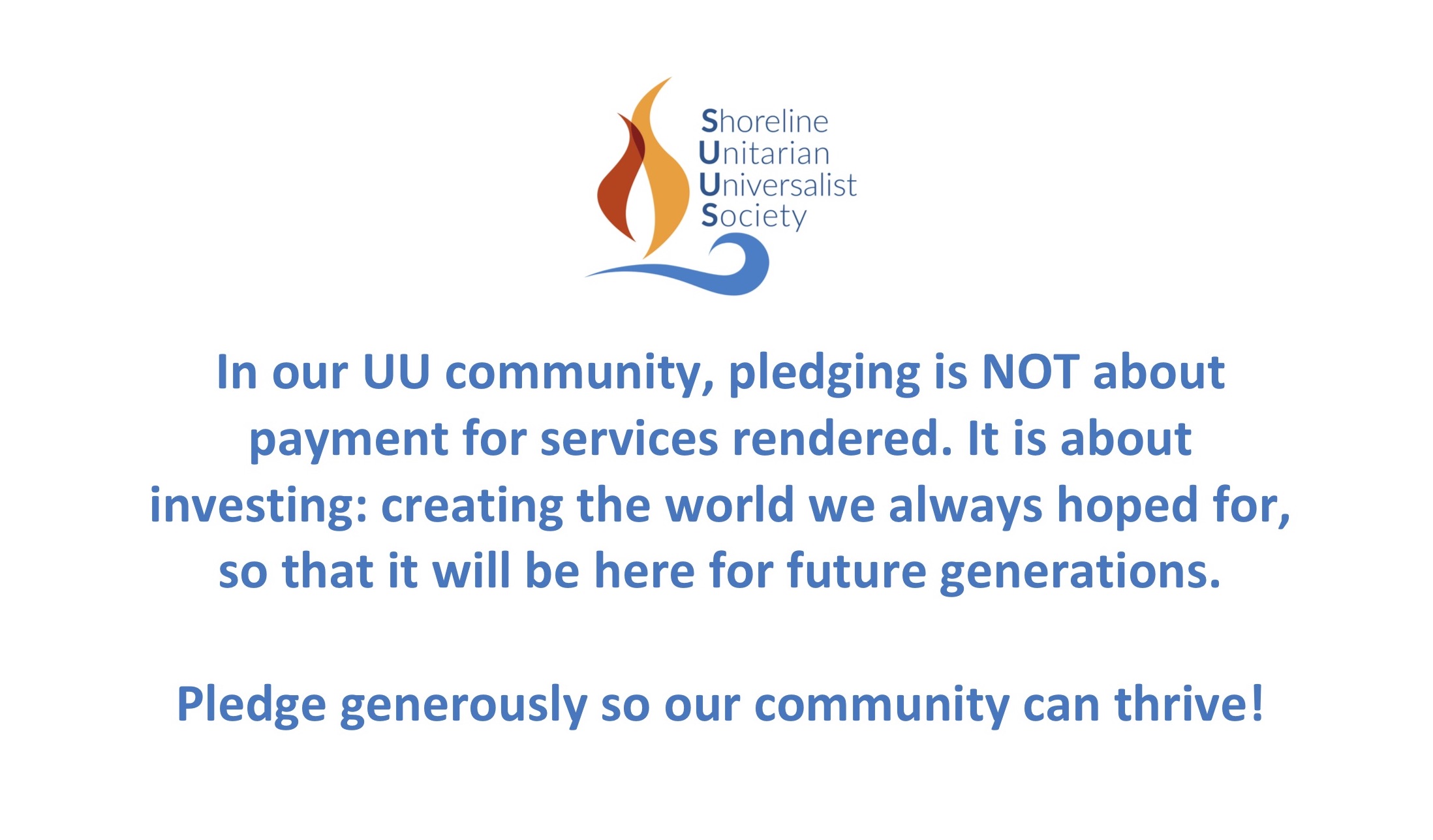 Send in your pledge today! - Shoreline Unitarian Universalist Society ...